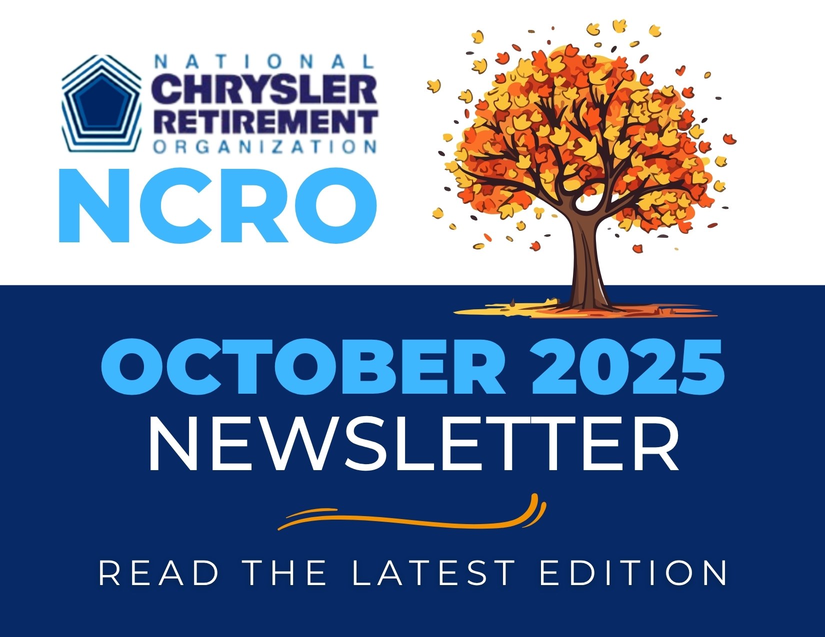 - The National Chrysler Retirement Organization (NCRO)