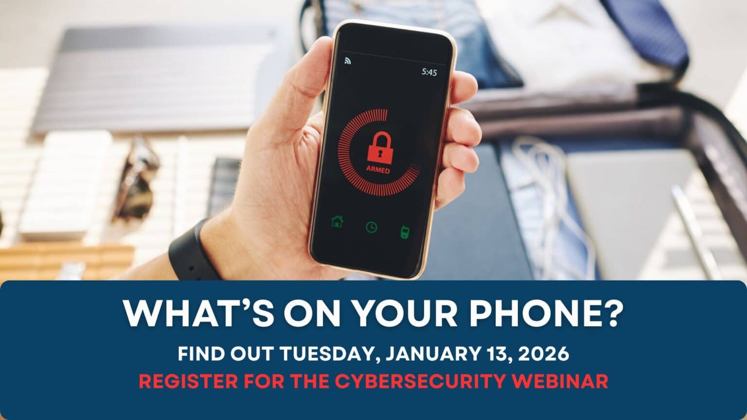 Are You Exposed? Lock Down Your Smartphone in 1 Hour Webinar for NCRO ...